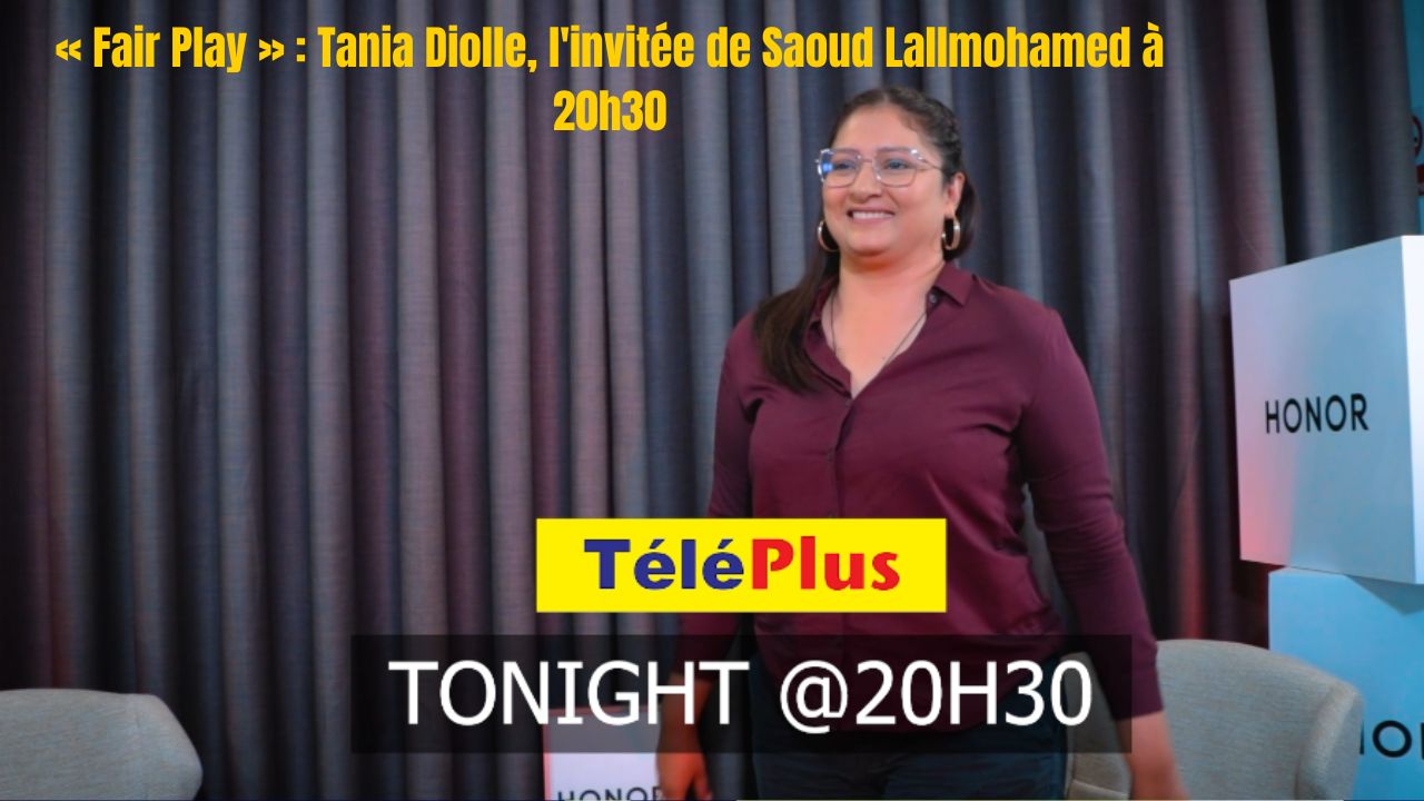 « Fair Play » : Tania Diolle, l'invitée de Saoud Lallmohamed à 20h30 ...
