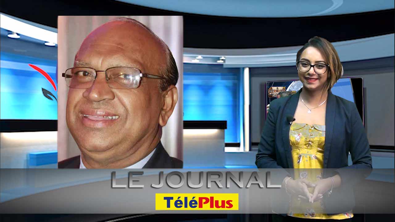 Le Journal Téléplus – Le député du MSM Raj Rampertab change d’avis et ...